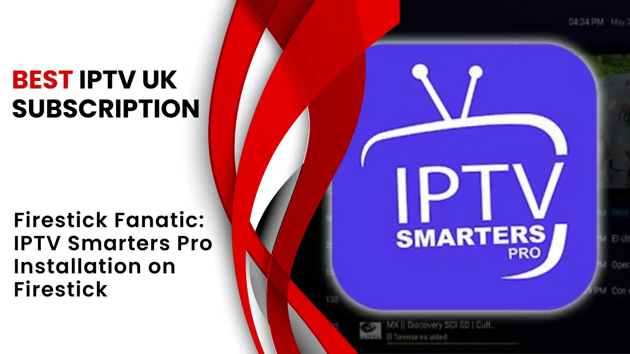 Firestick Fanatic: IPTV Smarters Pro Installation on Firestick - Best ...